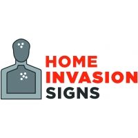 Home Invasion Signs Dealer: Products for Sale FREE S&H Most Orders $49+