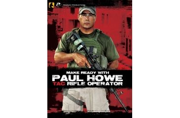 Panteao Productions Make Ready with Paul Howe: Tac Rifle Operator DVD ...